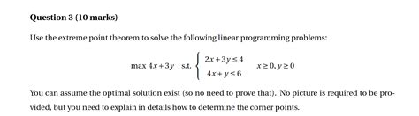 Solved Question 3 10 Marks Use The Extreme Point Theorem