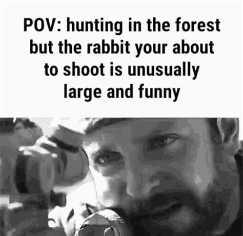 Pov Big Chungus  Pov Big Chungus Hunting Discover And Share S