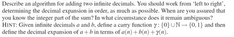 solved describe an algorithm for adding two infinite