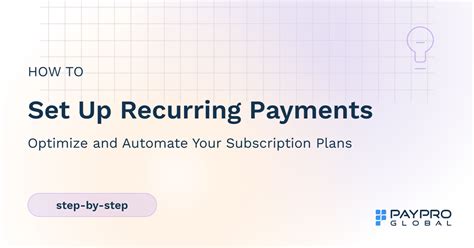 How To Set Up Recurring Payments For Saas Business 6 Steps