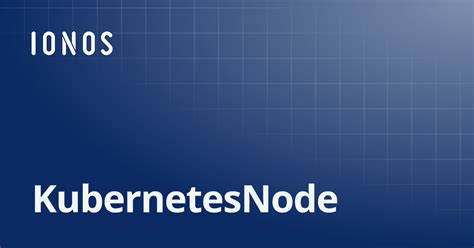 Kubernetesnode Python Sdk Kubernetesnode Python Sdk
