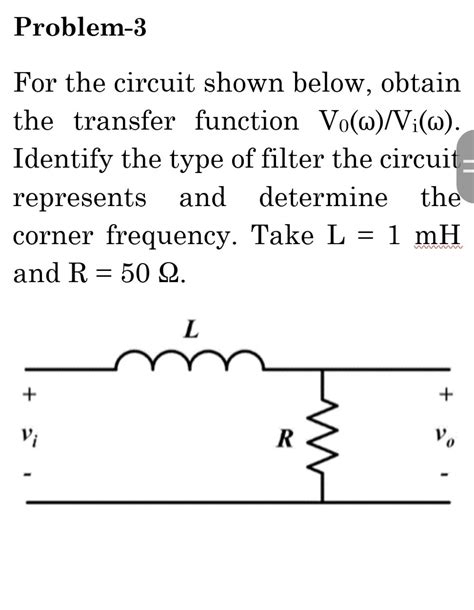 Problem 3 For The Circuit Shown Below Obtain The Transfer Function Mathrmv0omega