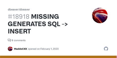 Missing Generates Sql Insert · Issue 18918 · Dbeaver Dbeaver · Github