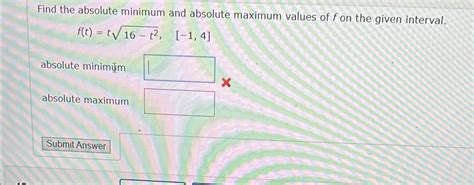 Solved Find The Absolute Minimum And Absolute Maximum Values