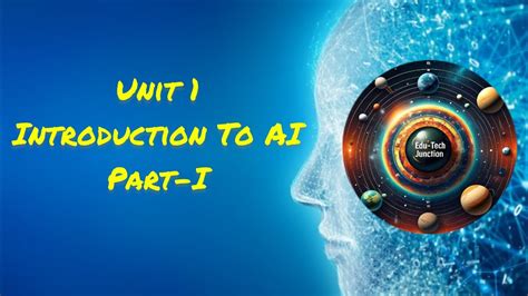 unit 1 introduction to artificial intelligence part 1 computer