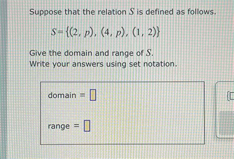 Solved Suppose That The Relation S Is Defined As Chegg Com