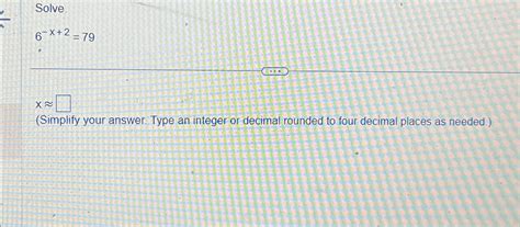 Solved Solve6 X279x~~simplify Your Answer Type An