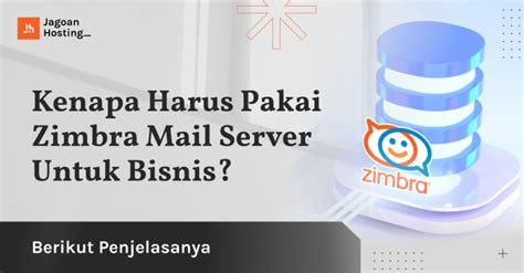Zimbra Mail Server Fitur Kelebihan Dan Rekomendasinya