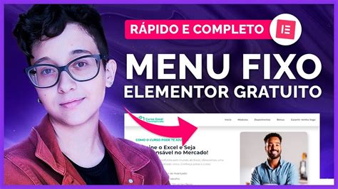 Como Criar Um Menu Fixo Com Elementor Gratuito E Atualizado Youtube