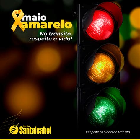 Maio Amarelo Mês De Conscientização Sobre Segurança No Trânsito