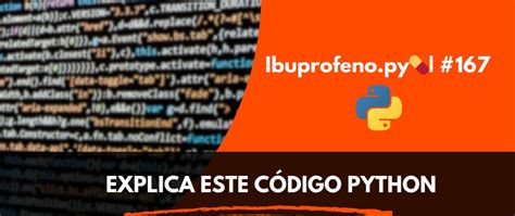Ibuprofeno Py💊 139 Explica Este Código Python Dev Community