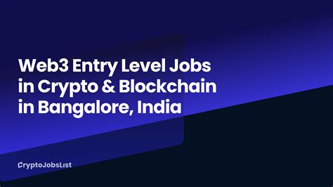 Web3 Entry Level Jobs In Crypto And Blockchain In Bangalore India