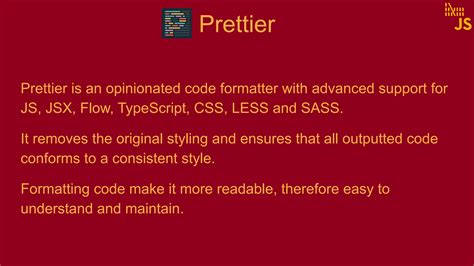 Prettier A Newer Approach To Code Formatting Ppt