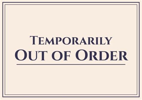 Temporarily Out Of Order Signs