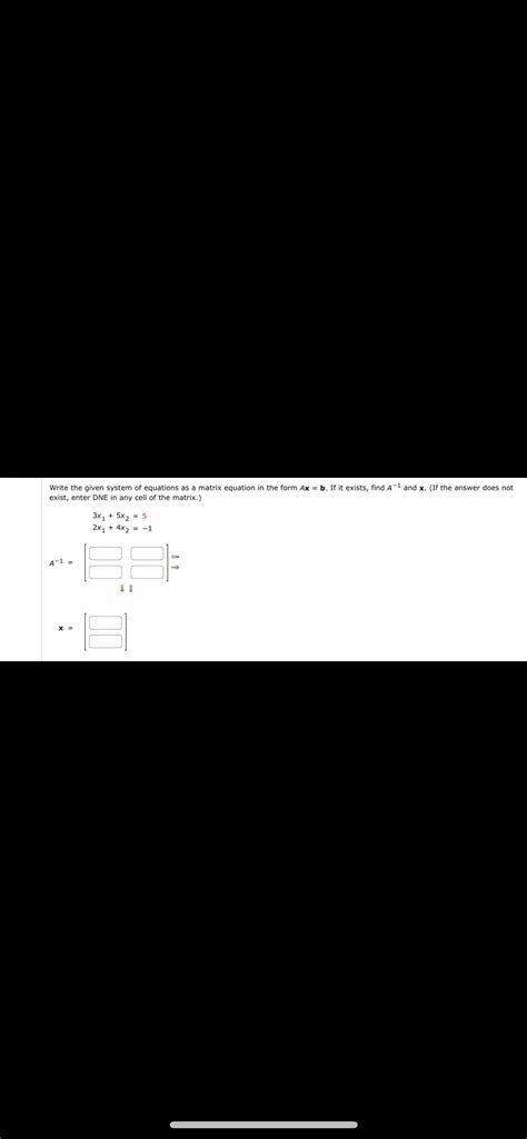 Solved Write The Given System Of Equations As A Matrix
