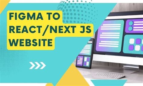 convert figma designs to responsive react or next js websites by