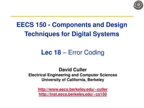 Ppt Eecs 150 Components And Design Techniques For Digital Systems Lec 18 Error Coding