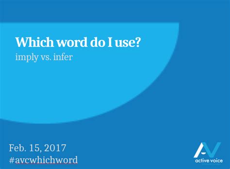 6 Imply Vs Infer Active Voice Communications