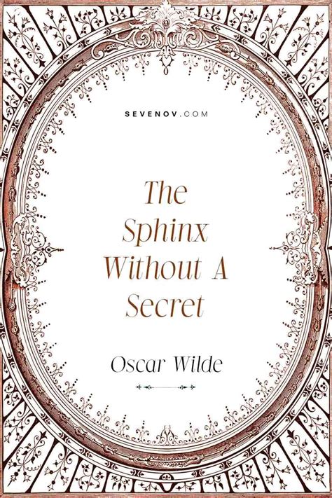 The Sphinx Without A Secret By Oscar Wilde Sevenov