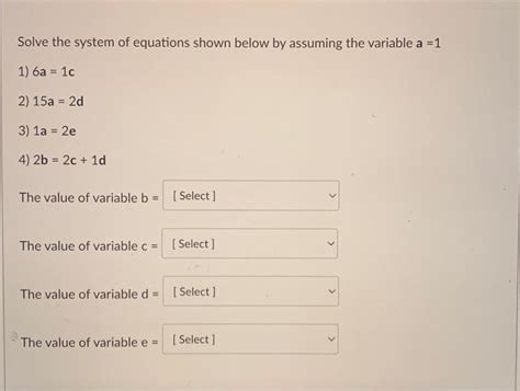 Solved Solve The System Of Equations Shown Below By Assuming Chegg