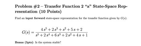 solved problem 2 transfer function 2 a state space rep