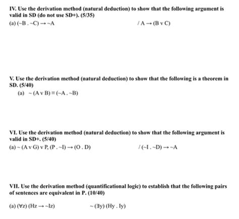 Solved IV Use The Derivation Method Natural Deduction To Chegg