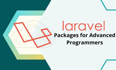 Top Laravel Packages For Advanced Programmers PHP Lift