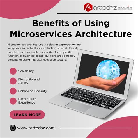 Arttechz Microservices Architecture Provides Numerous Benefits