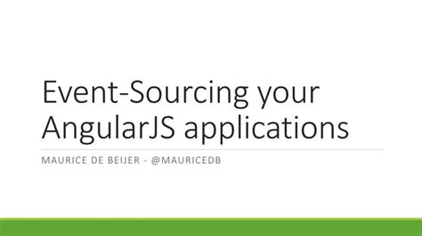event sourcing your angularjs applications ppt