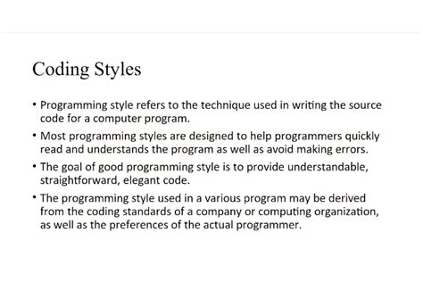 Module 4 Software ENGG Coding Styles Programming Style Refers To The