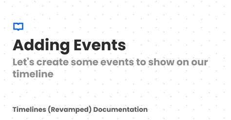 Adding Events Timelines Revamped