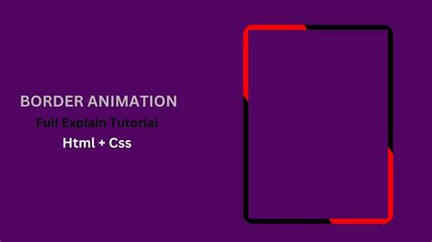 How To Create Border Animation Using Html And Css Border Animation In