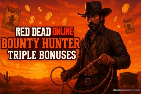 Red Dead Online Triple Bounty Hunter Rewards 2026 Guide