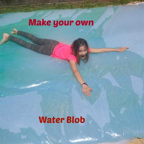 Make Your Own Water Blob Hours Of Fun For Under 20