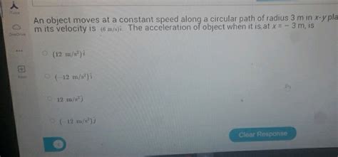 An Object Moves At A Constant Speed Along A Circular Path Of Radius M I