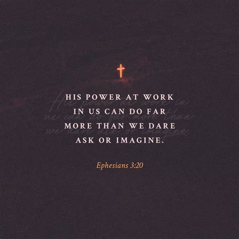 Ephesians 3 20 Now All Glory To God Who Is Able Through His Mighty