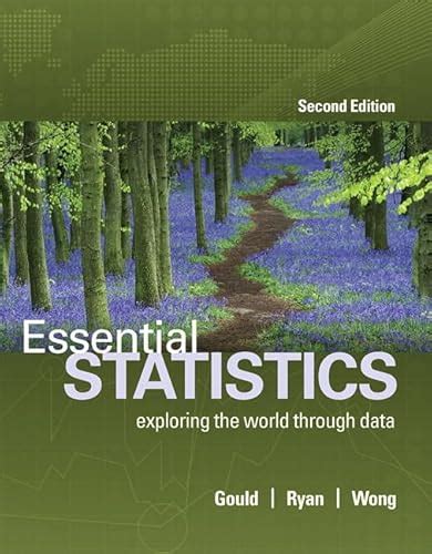 Essential Statistics Statistics Pearson 2nd Edition [paperback] Gould Rob Ryan Colleen N