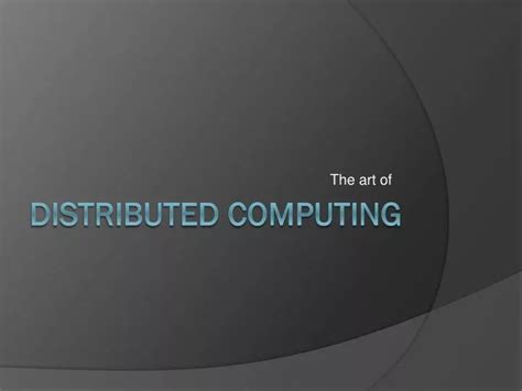 ppt distributed computing powerpoint presentation free download id
