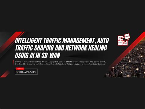 Intelligent Traffic Management And Auto Traffic Shaping Using Ai In Sd Wan Smoad Networks