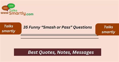 35 Funny Smash Or Pass” Questions