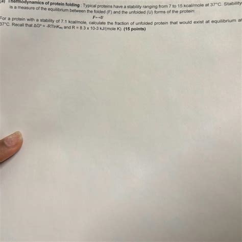 Solved A ﻿thermodynamics Of Protein Folding Typical