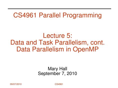 Ppt Cs4961 Parallel Programming Lecture 5 Data And Task Parallelism