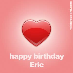 Happy Birthday Eric Free E Cards