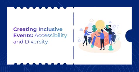 Creating Truly Inclusive Events A Comprehensive Guide