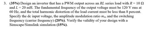 Solved 35 Design An Inverter That Has A Pwm Output