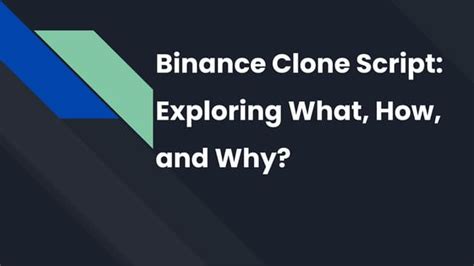 binance clone script exploring what how and why pdf
