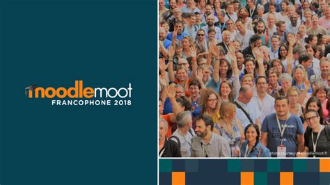 More Than 500 Moodlers Got Together At Mootfr18 Moodle