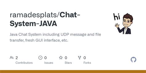 Github Ramadesplatschat System Java Java Chat System Including Udp Message And File Transfer