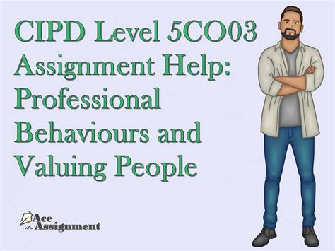 Cipd Level 5co03 Assignment Help Professional Behaviours And Valuing People Raceassignment