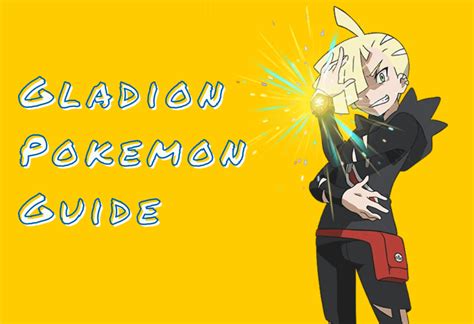 Gladion Pokemon Guide Pok Universe